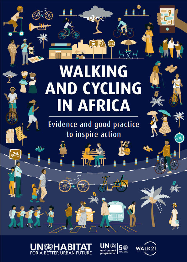 Walking and Cycling in Africa – Evidence and Good Practice to Inspire ...