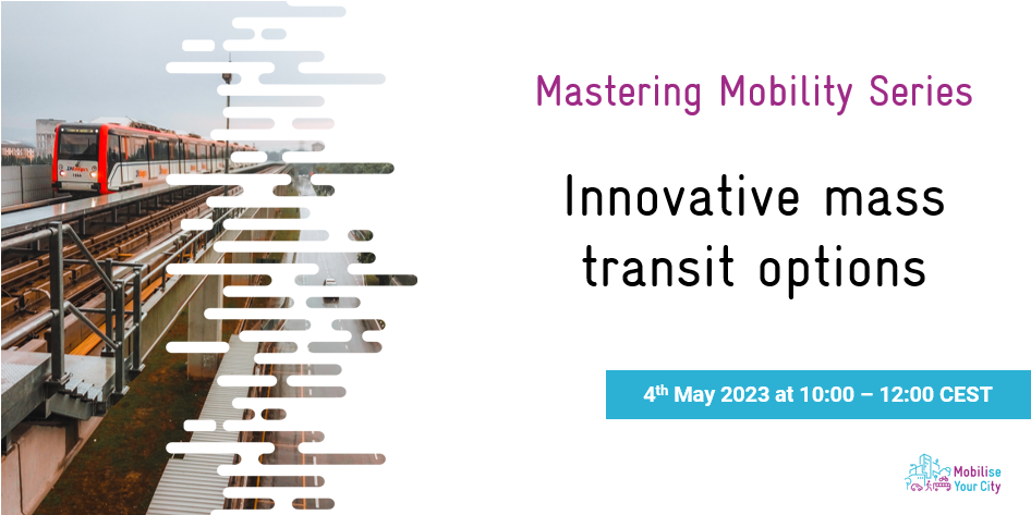 Mastering Mobility series | Innovative mass transit options ...