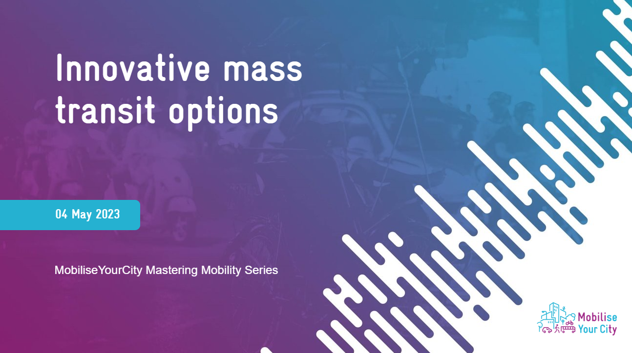 Recording Of Innovative Mass Transit Options Mobiliseyourcity