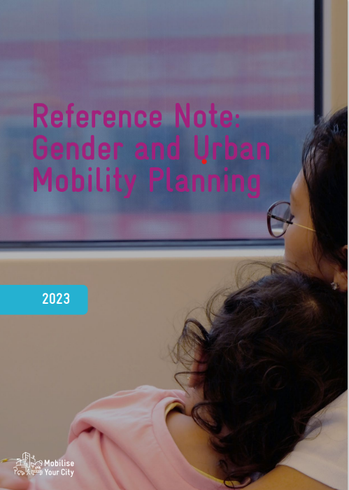 Reference Note: Gender and Urban Mobility Planning | MobiliseYourCity