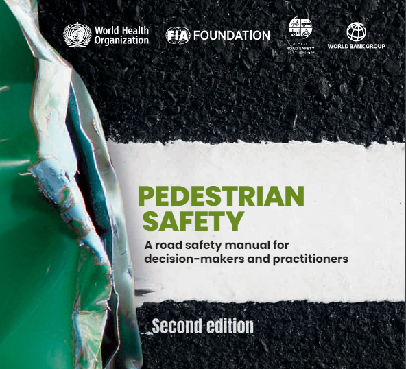 Pedestrian safety: A road safety manual for decision makers and ...