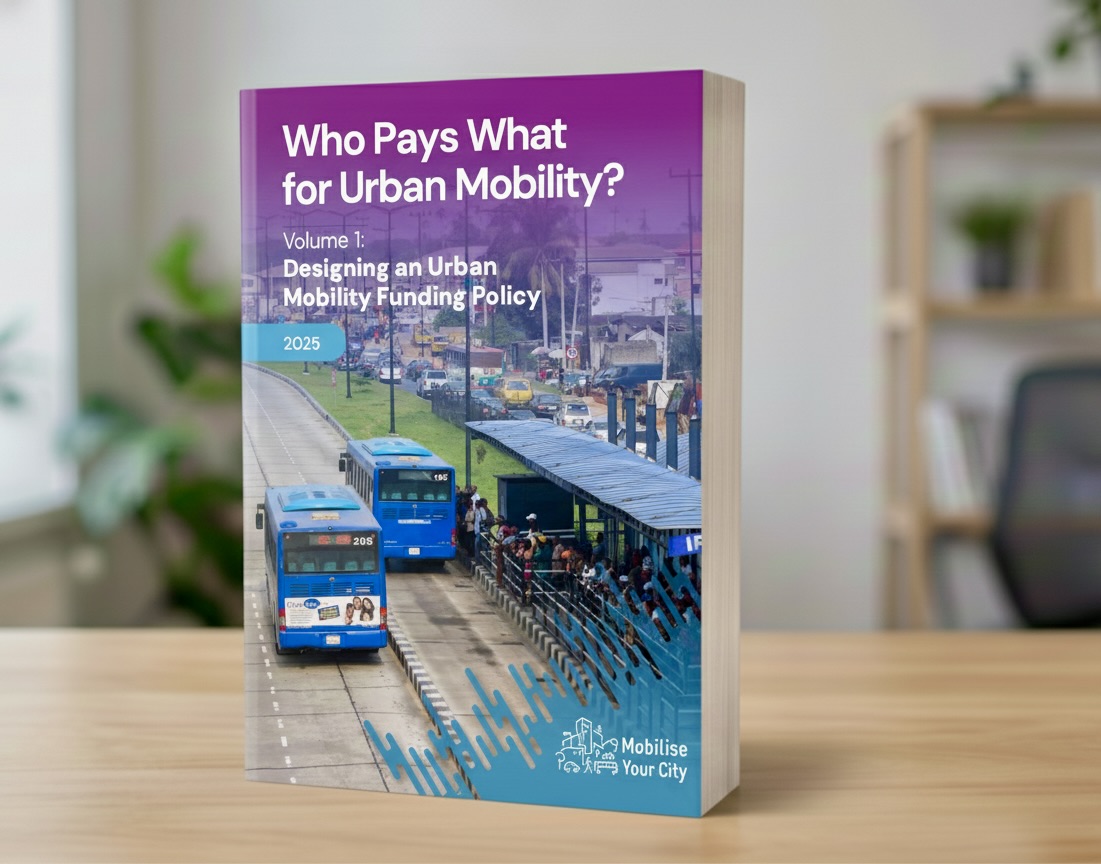 Who Pays What for Urban Mobility? - Volume I: Designing an urban ...